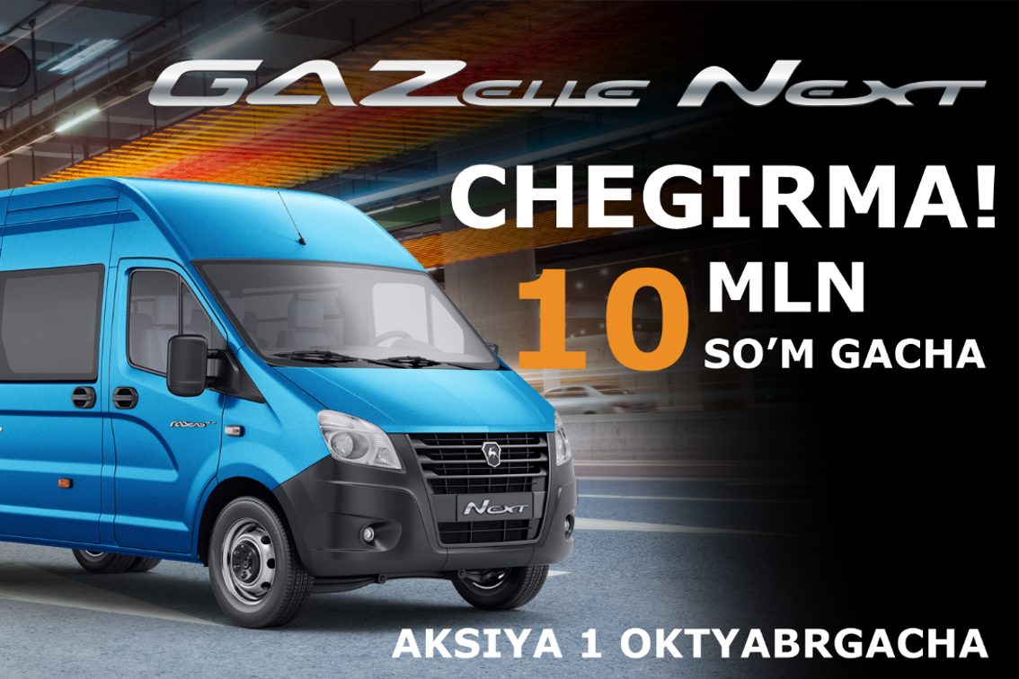 GAZelle Next mikroavtobusiga 10 million so'mgacha chegirma mavjud ...